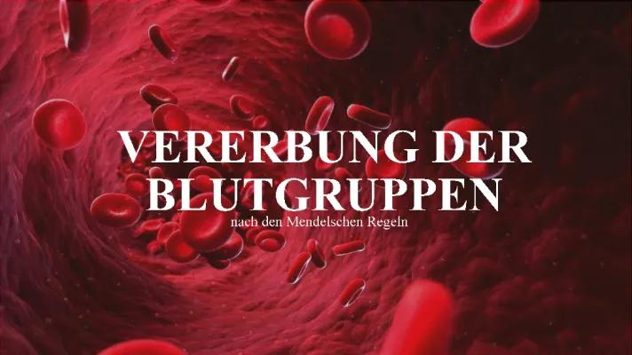 Blutgruppen Vererbung Tabelle: Blutgruppe Vater, Mutter, Kind und Rhesusfaktor einfach erklärt ...
